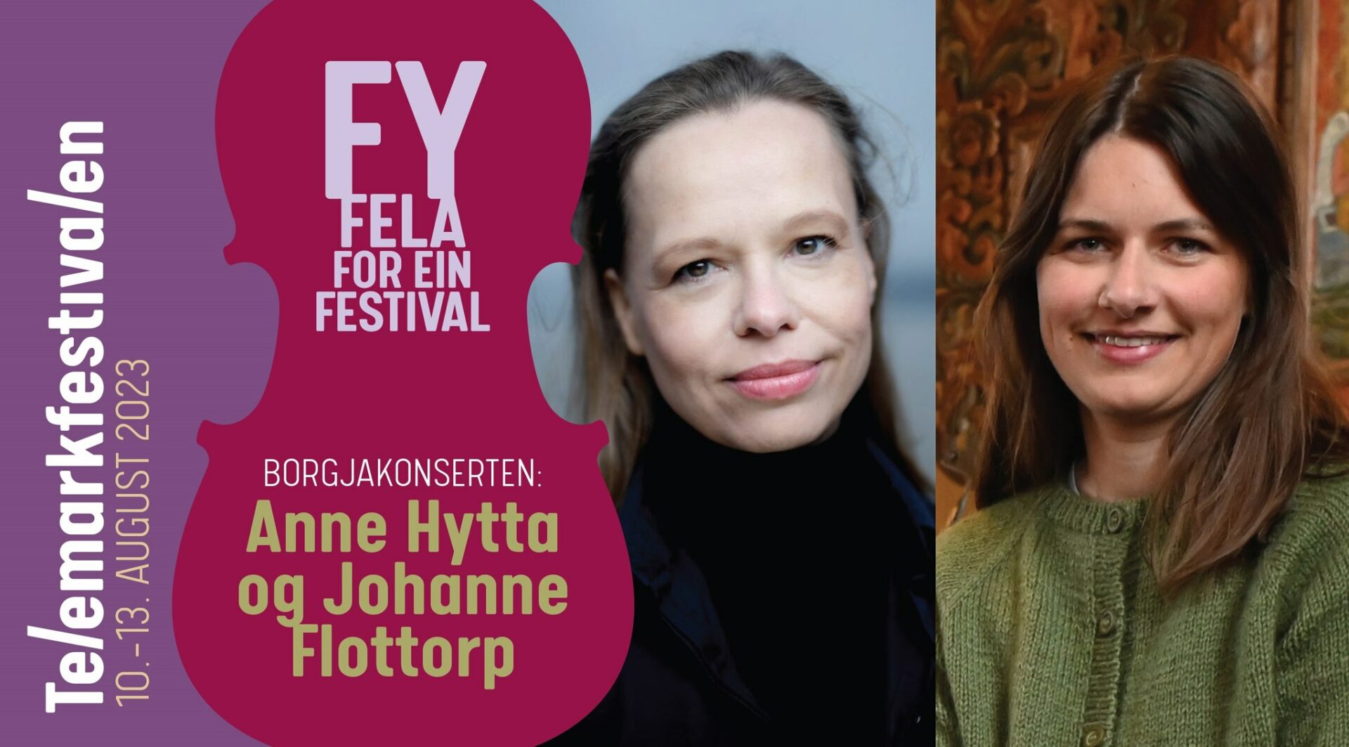 Telemarkfestivalen 2023 | Borgjakonserten: Johanne Flottorp & Anne ...